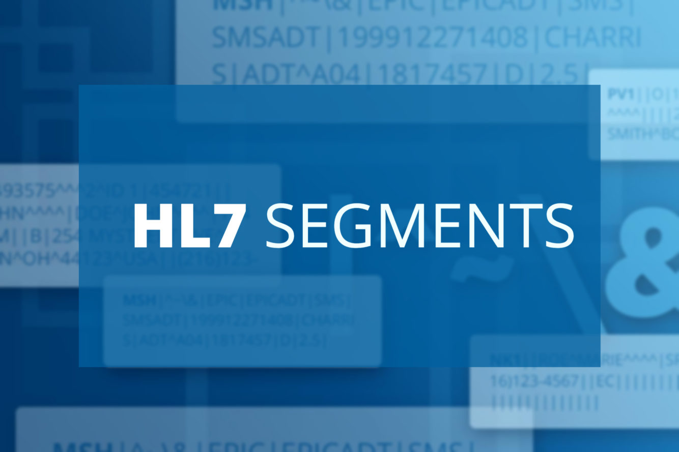 A Guide to HL7 Segments - iNTERFACEWARE Blog
